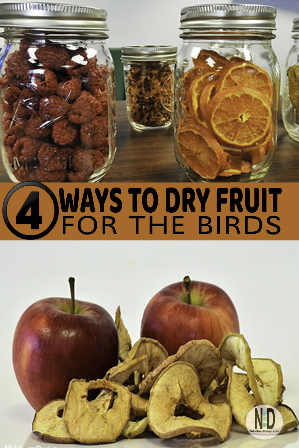 3 Ways to Dry Fruit for the Birds - Nikki Lynn Design